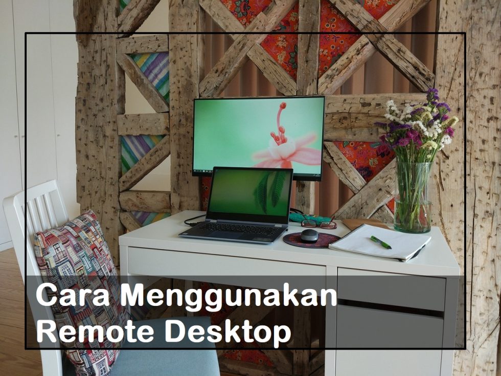 Cara Menggunakan Remote Desktop Jarak Jauh | Recommended Average Salary